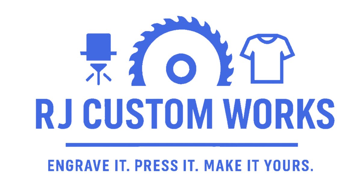 RJ Custom Works - ENGRAVE IT. PRESS IT. MAKE IT YOURS.